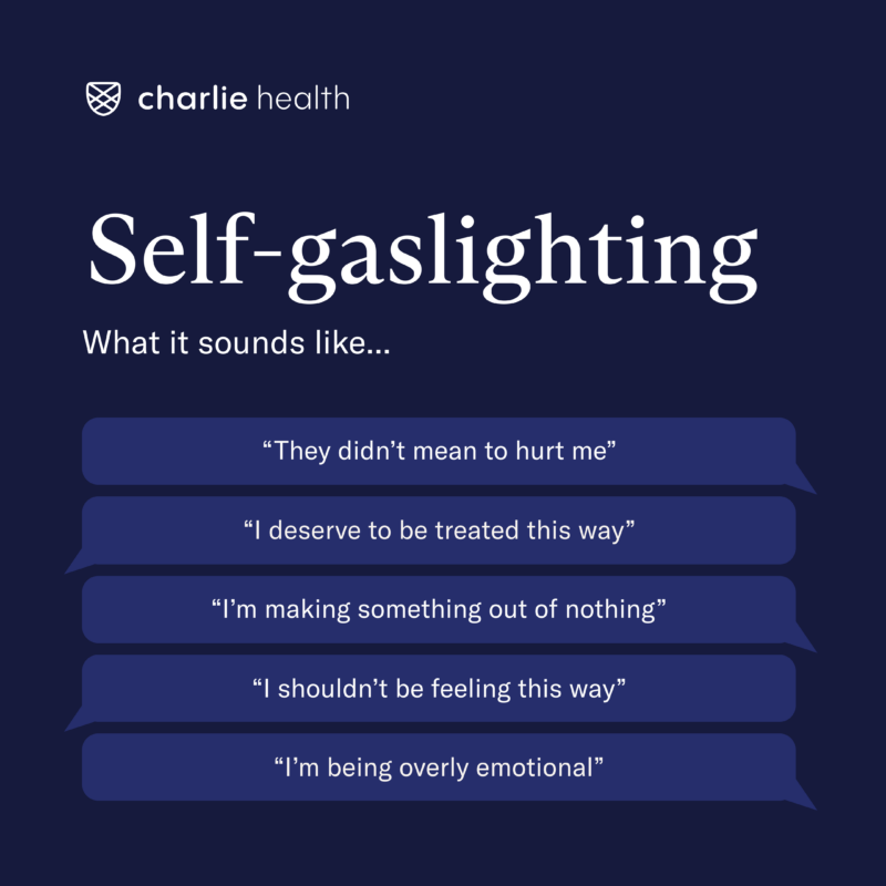 What is Self Gaslighting and How to Stop | Charlie Health