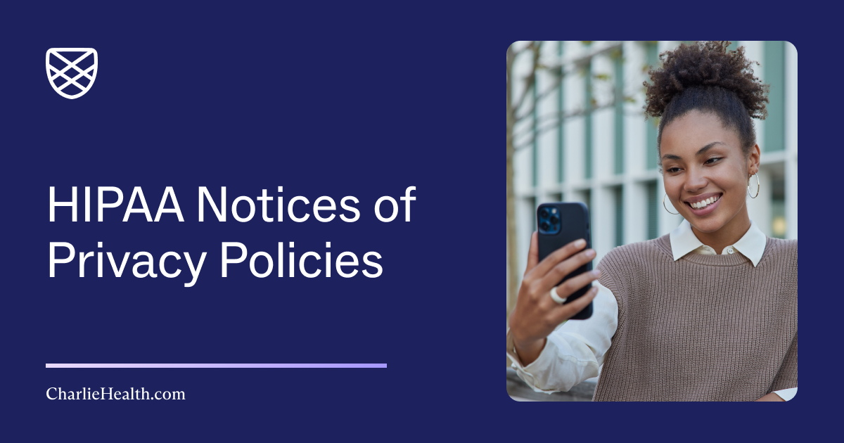 HIPAA Notice of Privacy Practices | Charlie Health