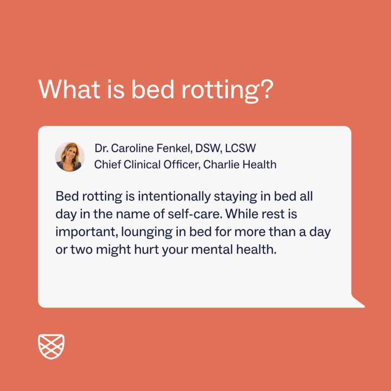 What Is Bed Rotting? | Charlie Health