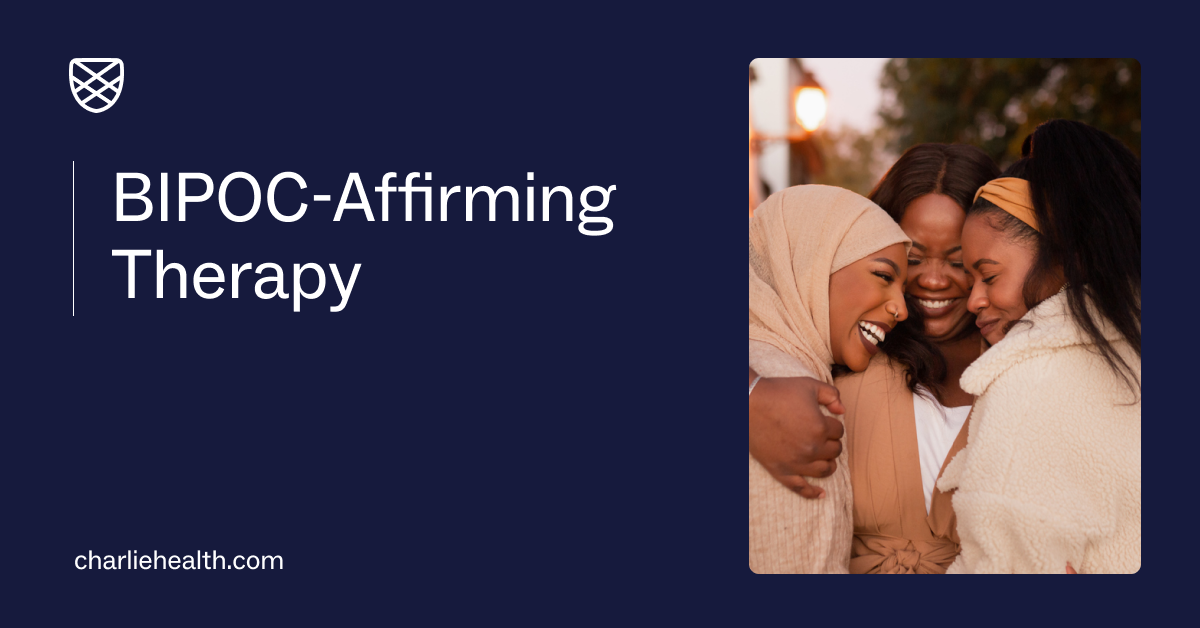 Virtual IOP for BIPOC Teens & Adults | Charlie Health